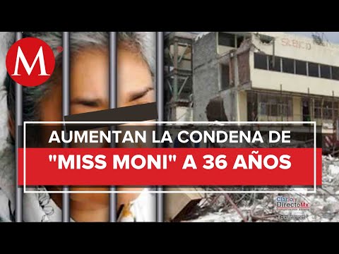 Elevan a 36 años la sentencia de Mónica García Villegas, dueña del Rébsamen