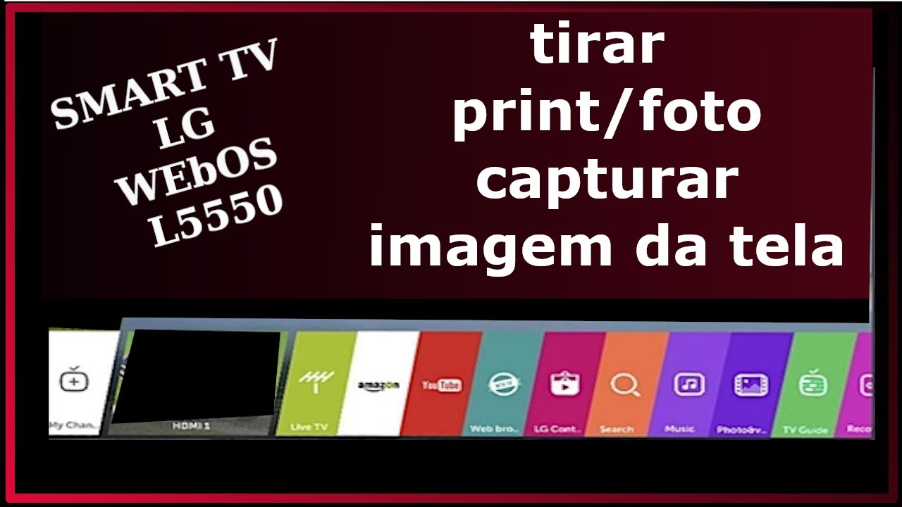 tirar print foto da tela da tv LG - YouTube