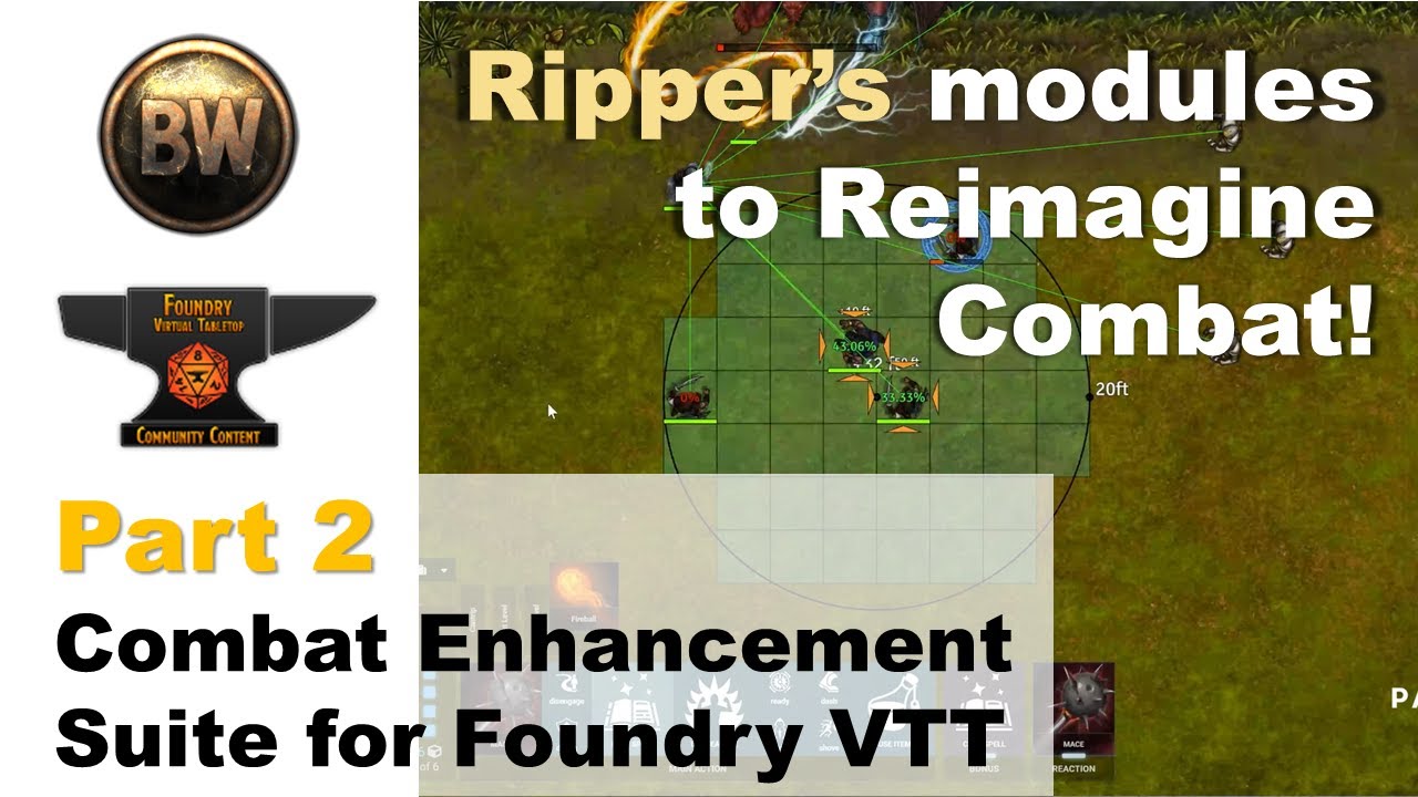 Ripper's Foundry Modules Part 2: Combat! Argon, Automated Evocations ...