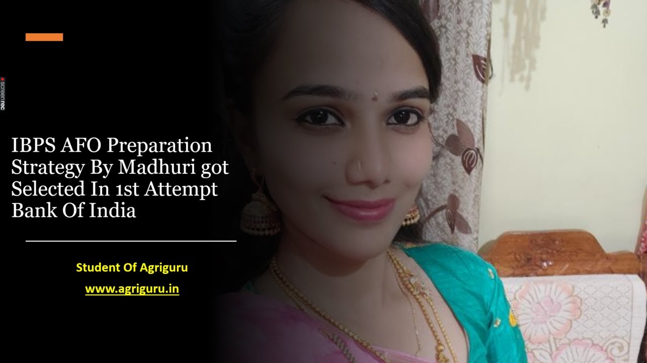 IBPS AFO Preparation Strategy By Madhuri Got Selected In 1st Attempt In ibps-afo-preparation-strategy-by-madhuri-got-selected-in-1st-attempt-in