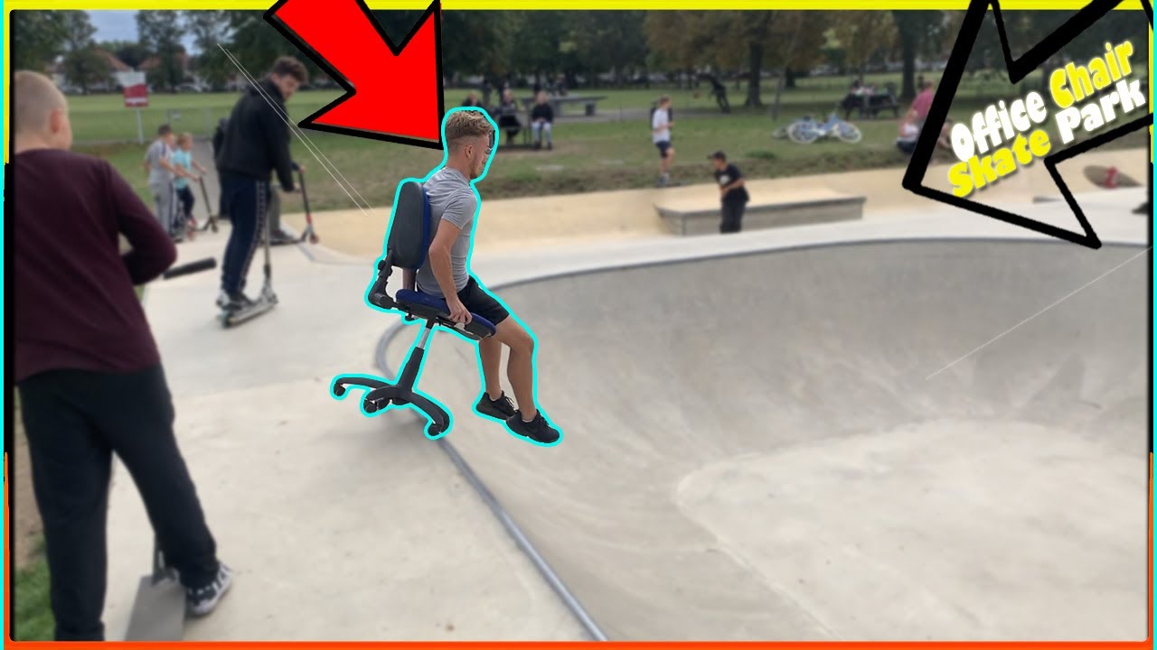 WE WENT TO A SKATE PARK WITH AN OFFICE CHAIR - YouTube
