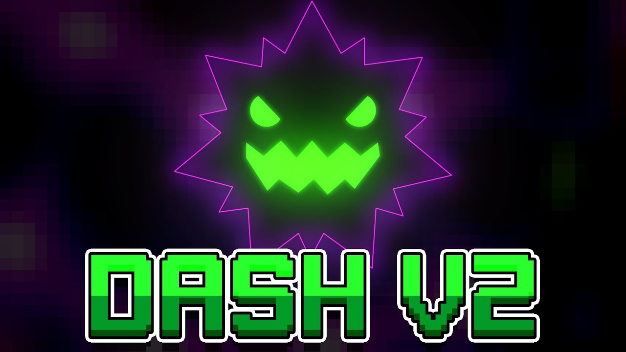 Dash v2 (By: MasterTheCube5) Geometry Dash 2.2 KingRainBowChannel - YouTube