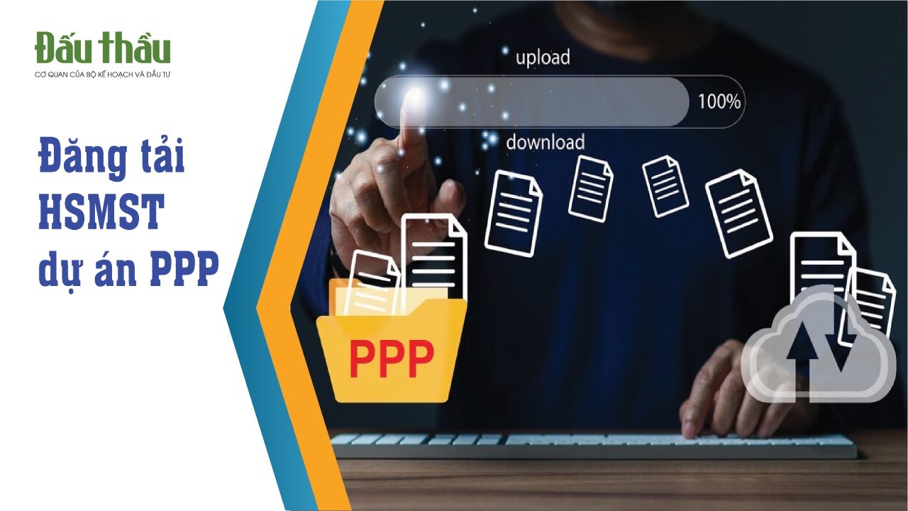Đăng tải HSMST dự án PPP - YouTube