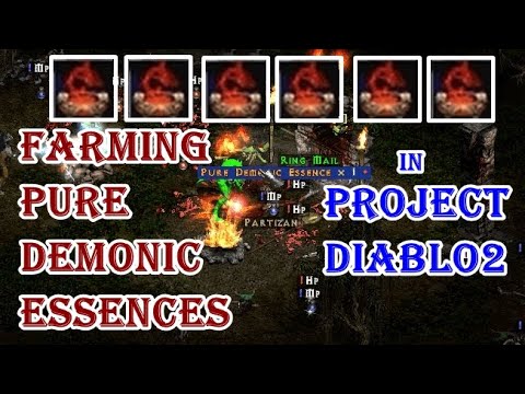 Farming Pure Demonic Essences! My favorite MF areas in Project Diablo 2 ...