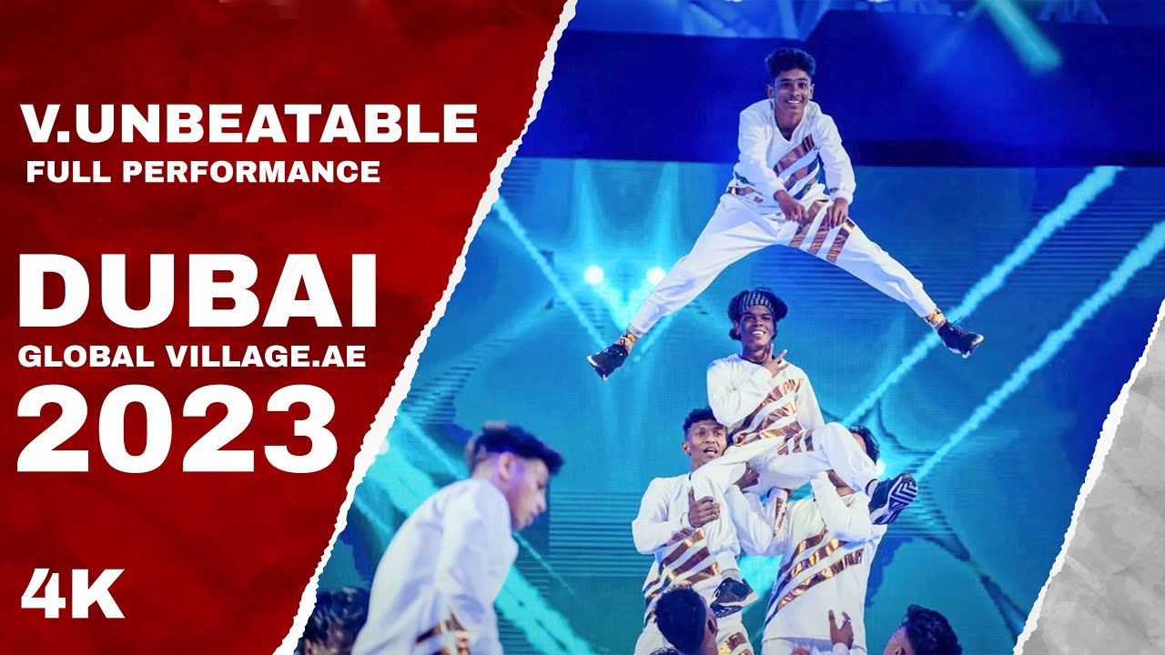V Unbeatable Breathtaking Performance in @GlobalVillageAE Dubai - YouTube