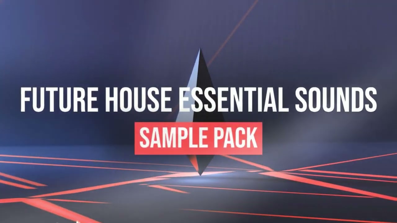 FUTURE HOUSE ESSENTIALS V10 - SAMPLES, LOOPS & PROJECT FILES | FREE DOWNLOAD - YouTube