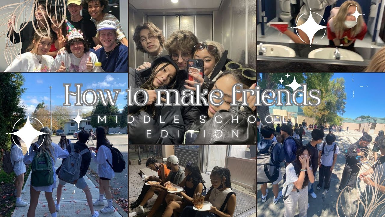 HOW TO MAKE FRIENDS: MIDDLE SCHOOL EDITION * ･ﾟ: * ･ - YouTube