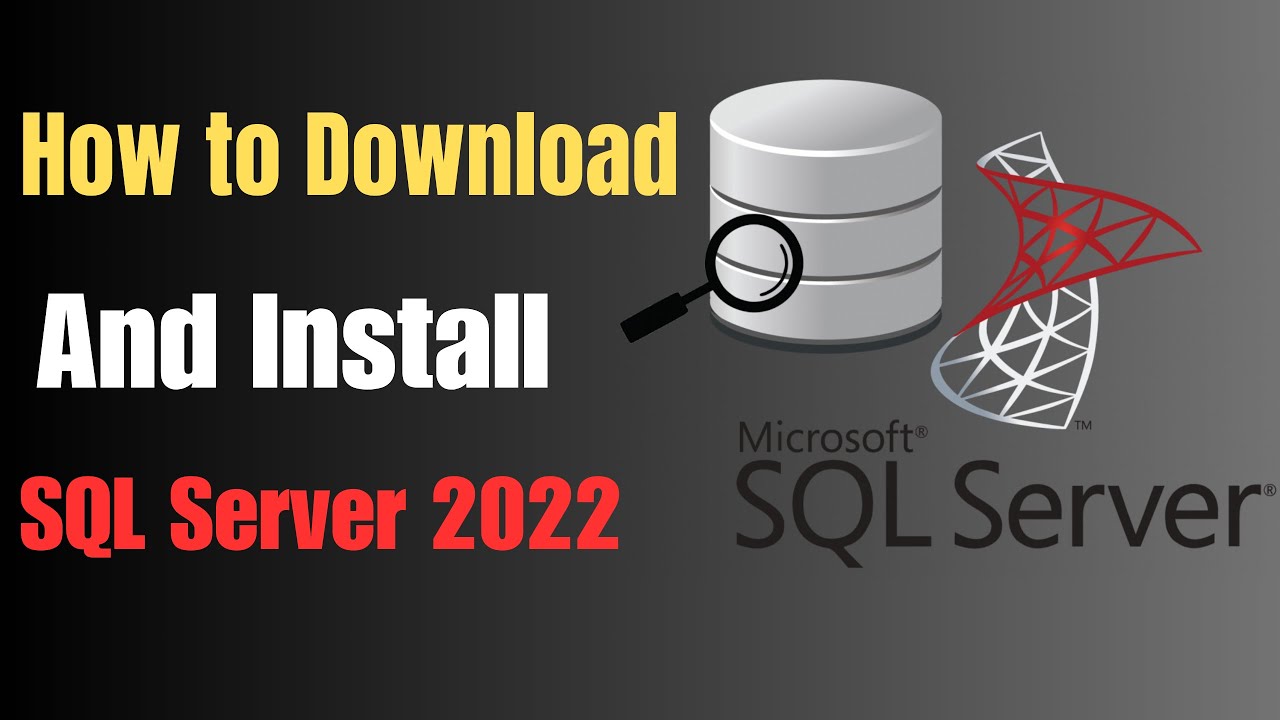 How to download and install SQL Server 2022 | On Windows 11 PC - YouTube