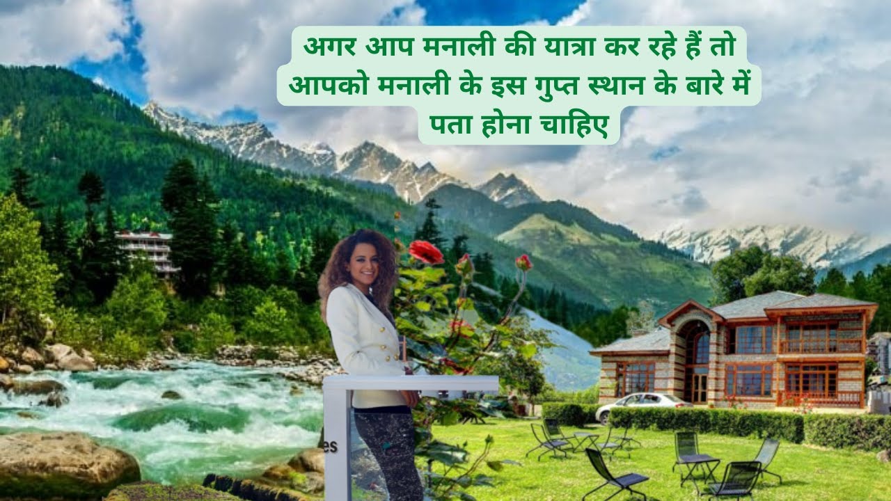 Bahang Manali The Secret and Best Tourist Destination in Manali ...