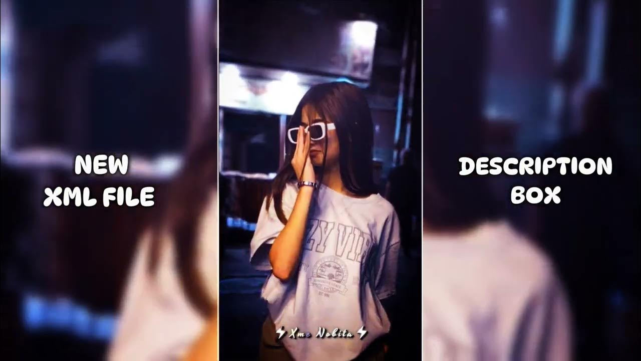 NEW COUPLE XML PRESET |💠| NEW XML FILE |💠| TIKTOK VAIRAL XML FILE |💠| XML FILE DESCRIPTION BOX 💗 ...