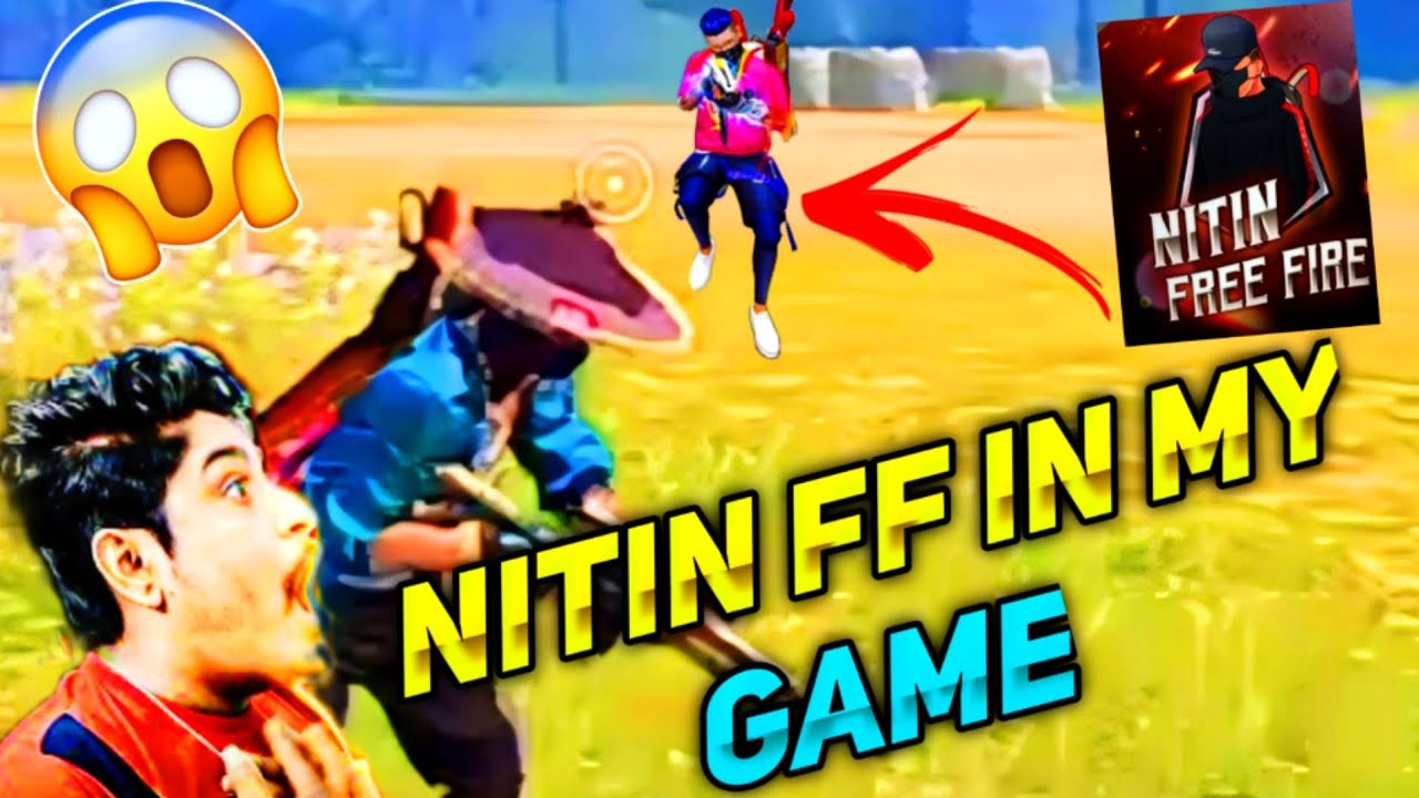 Nitin ff in my game | Nitin ff mere game me aaya | Gourav bhai vs Nitin ff - YouTube