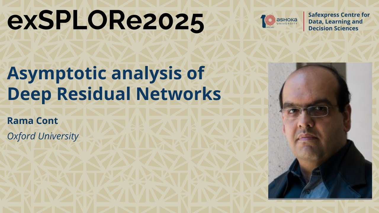 Asymptotic analysis of Deep Residual Networks - Rama Cont, Oxford ...