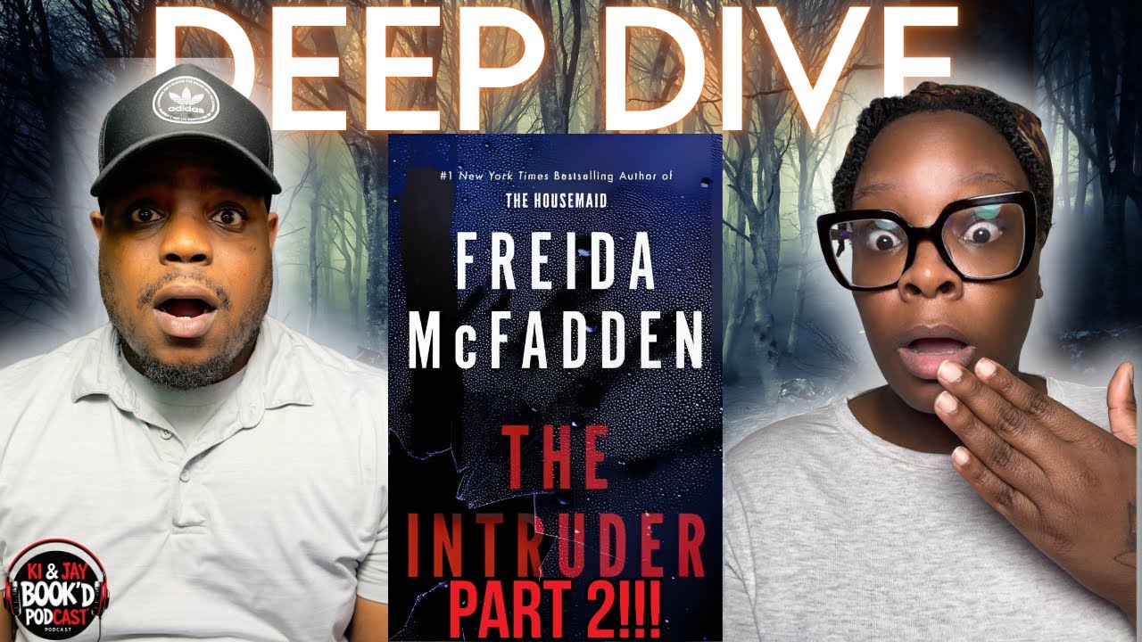 The Intruder By Freida McFadden| Deep Dive Book Review Part 2! - YouTube