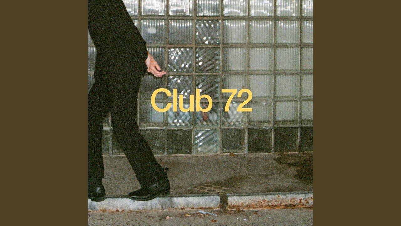Club 72 - YouTube