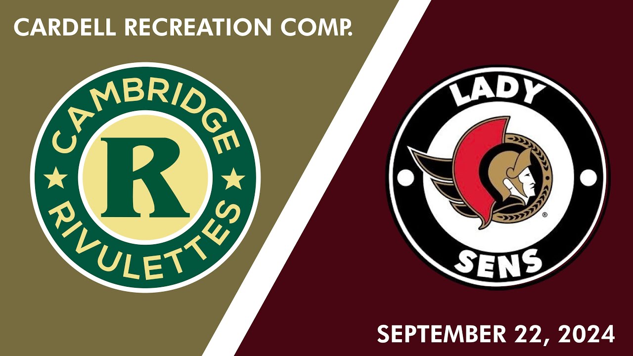 Cambridge Rivulettes @ Ottawa Lady Sens - Period 1 - September 22, 2024 ...