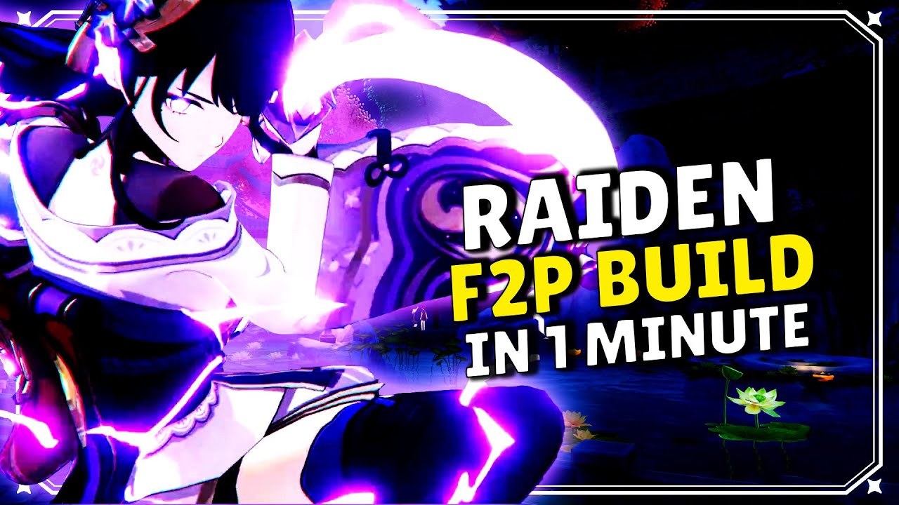 Raiden Shogun F2P Build In 1 Minute - YouTube