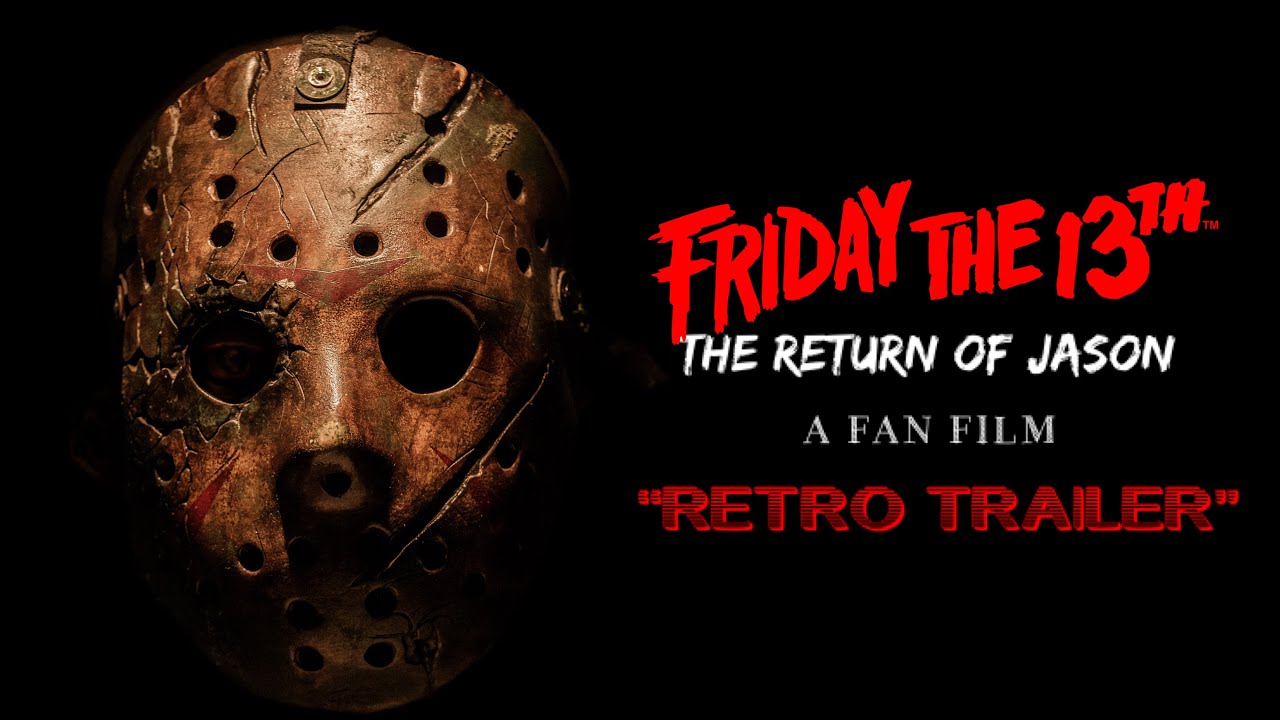 Friday The 13th: The Return Of Jason (A Fan Film) - Retro Trailer 2024 ...