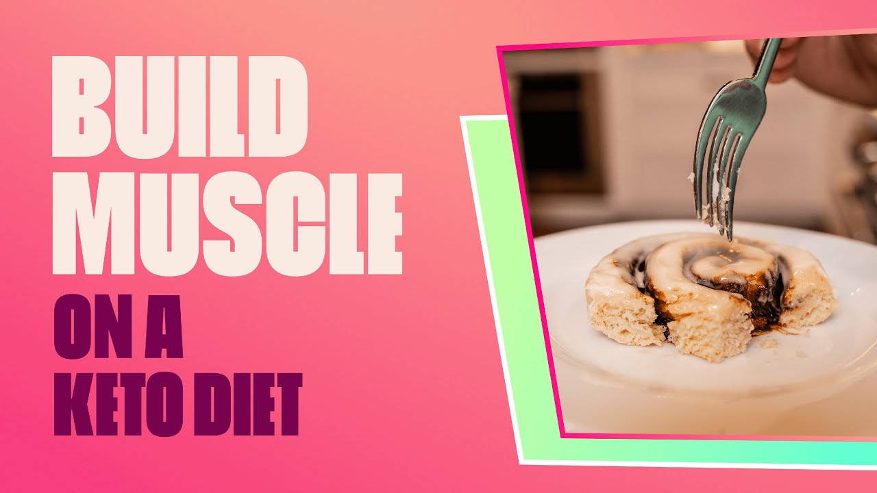 How to build muscle on Ketogenic diet. - YouTube