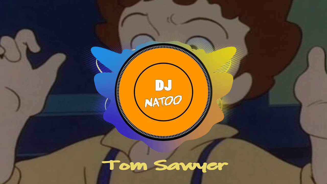 DJ Natoo - Tom Sawyer Remix - YouTube