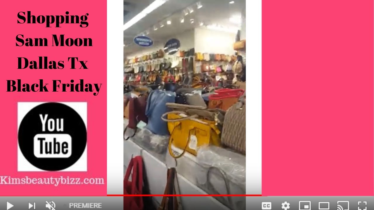 SHOPPING SAM MOON IN DALLAS TEXAS ON BLACK FRIDAY - YouTube