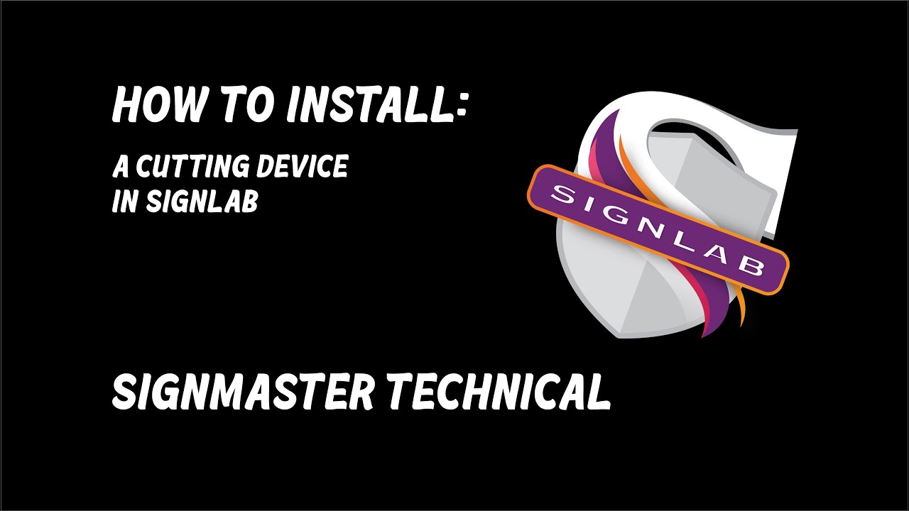 How to Install a New Cutting Device in SignLab 10 - YouTube