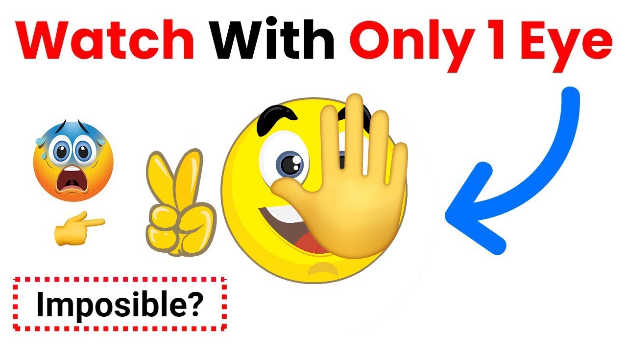 Watch this Video with Only 1 EYE!😵‍💫😵‍💫 - YouTube