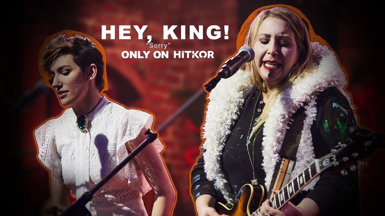 Hey, King! | "Sorry" | HITKOR (LIVE EXCLUSIVE) - YouTube