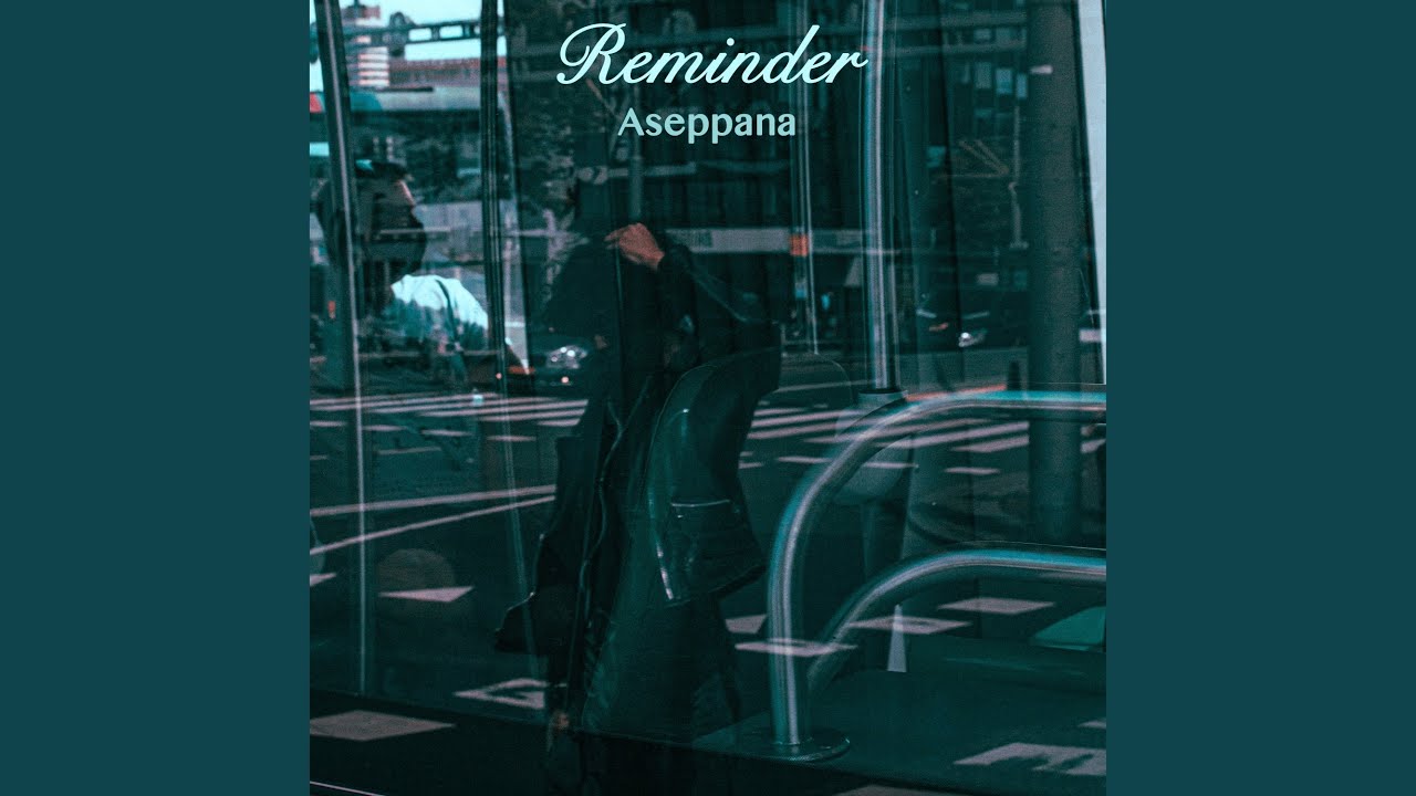 Reminder - YouTube