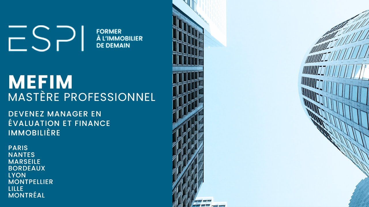 Devenez Manager en Evaluation et Finance Immobilière | MASTERE PROFESSIONNEL MEFIM - YouTube