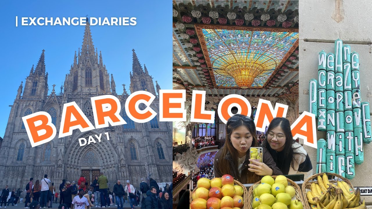 EXCHANGE DIARIES | BARCELONA Day 1 🇪🇸🦐🍷 - YouTube