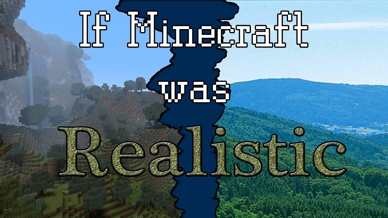 If MineCraft was realistic (animation) - YouTube