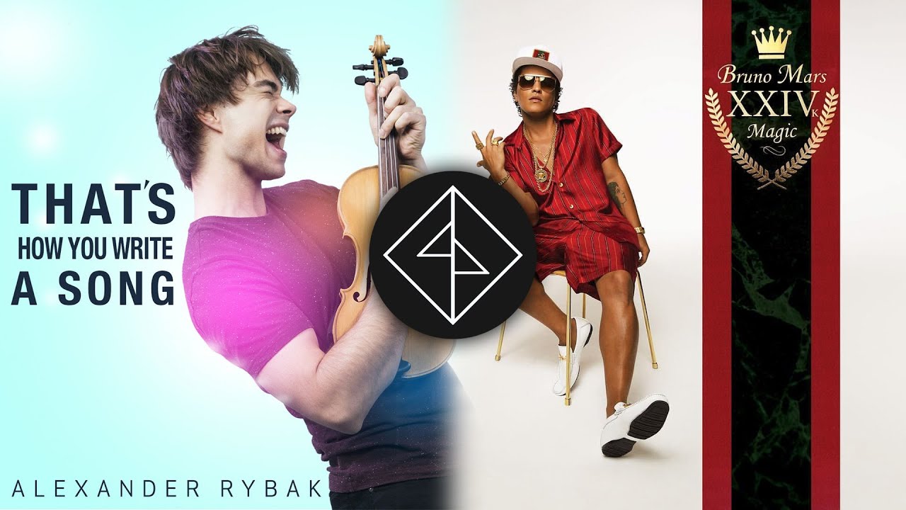 [Mashup] That's How You Write 24K Magic - Alexander Rybak x Bruno Mars ...
