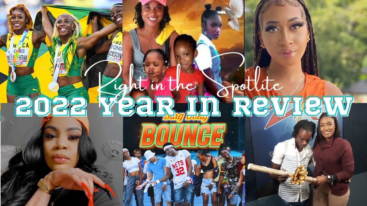 Jamaica 2022 Year in Review | Right in the Spotlite Podcast Epi.2 # ...