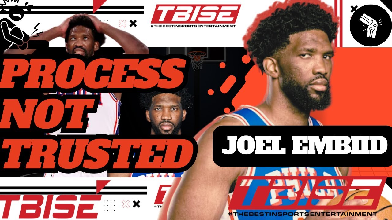 Joel Embiid Has Enough Trust Been Put into the Process? - TBISE - YouTube