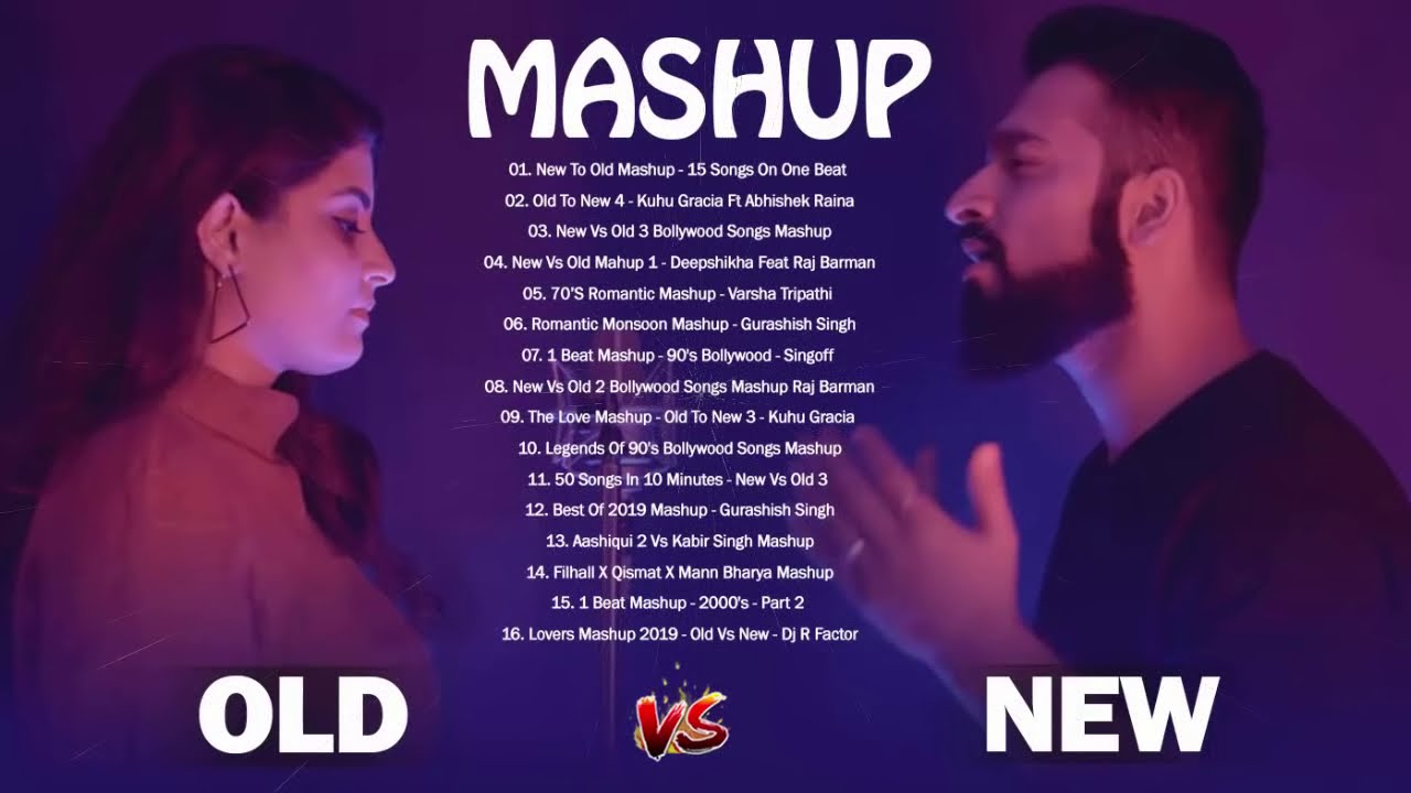 OLD VS NEW Bollywood Mashup songs 2020 | New Bollywood Love Mashup Song ...
