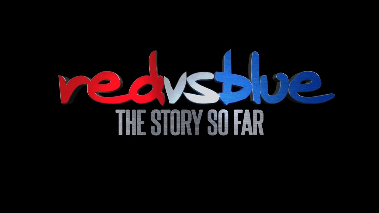 Red vs Blue: The Story So Far - YouTube