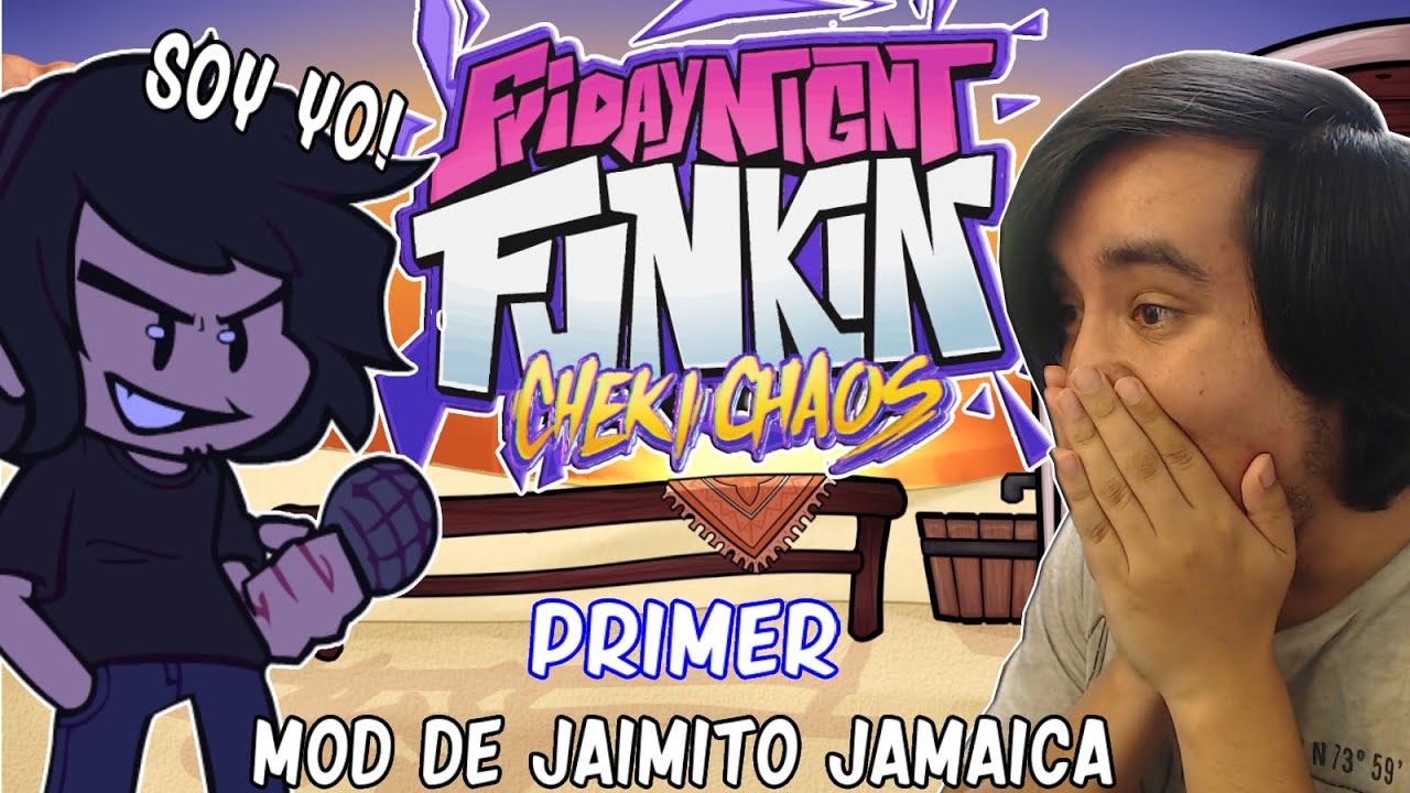 POR FIN TENGO MI PROPIO MOD DE FRIDAY NIGHT FUNKIN! ️|| JAIMITO JAMAICA ...