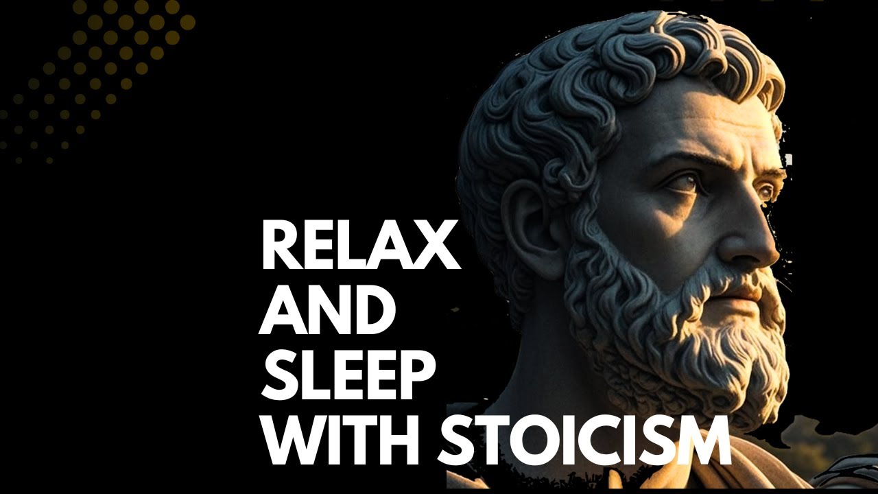 Relax and Sleep With Stoicism - YouTube