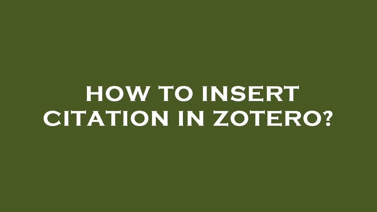 How To Insert Citation In Zotero YouTube how-to-insert-citation-in-zotero-youtube