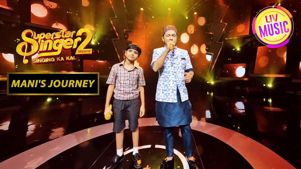 Mani और Pawandeep के Duet से सभी को Feel हुआ सुकून | Superstar Singer ...