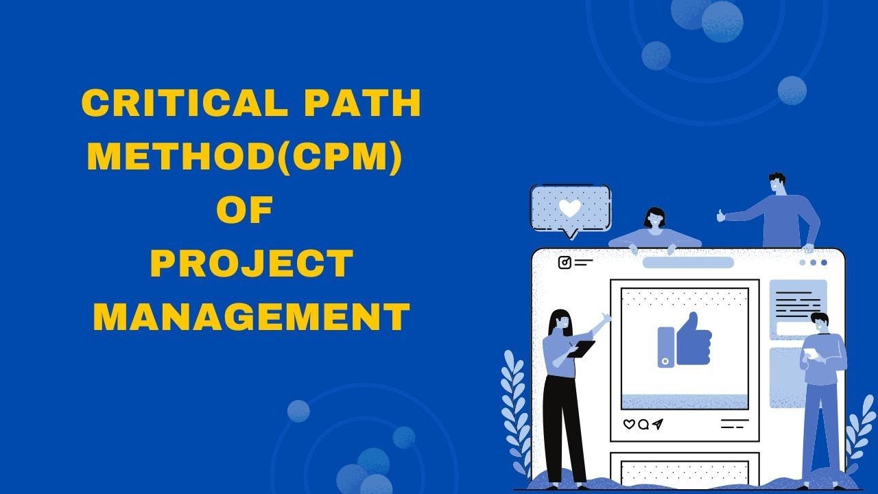 Critical Path Method - YouTube