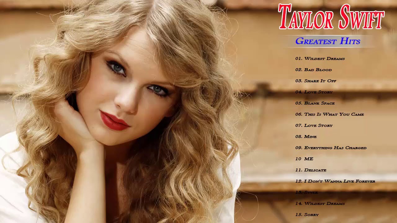 Taylor Swift Greatest Hits || Taylor Swift Greatest Hits Playlist - YouTube