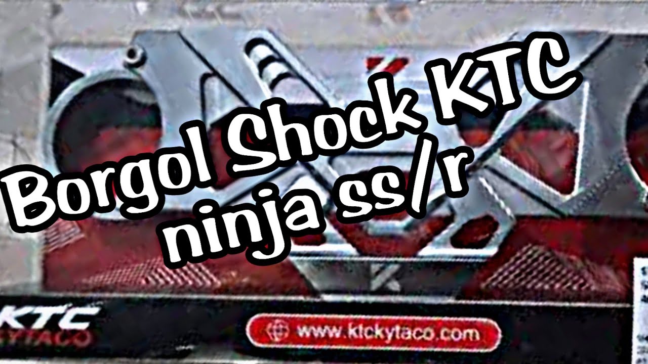 Borgol Shock KTC di Ninja ss / r - YouTube