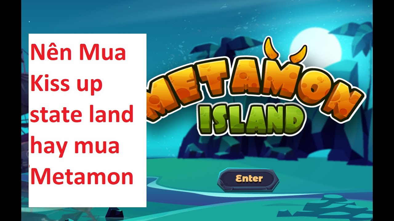 #5 Metamon Raca Nên Mua Kiss up state land hay Metamon - YouTube