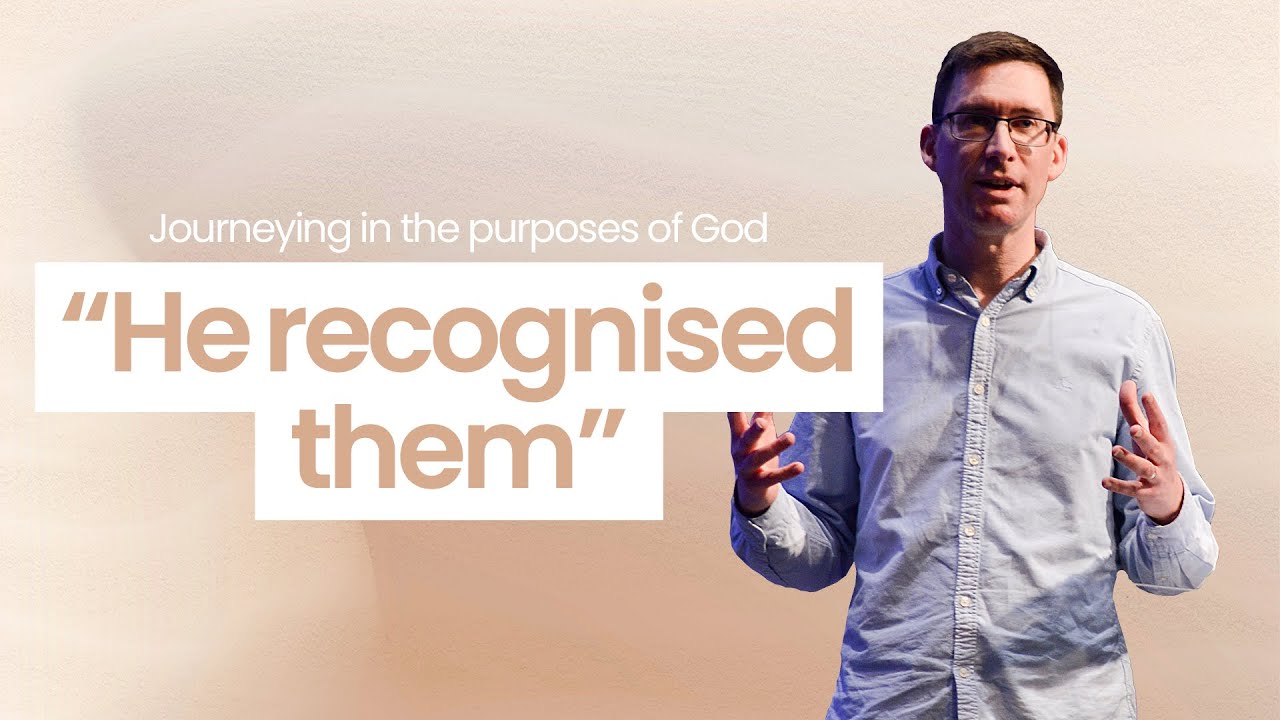 Matt Biddlecombe II Journeying in the purpose of God - He recognised ...