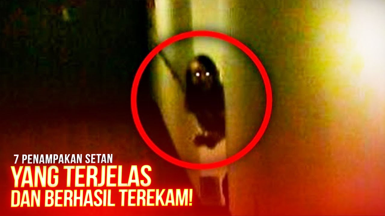 Hantu Mengerikan Paling Jelas Inilah Penampakan Setan Terseram Yang