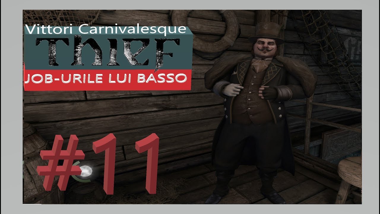 Thief (RO) - Dark Archer fura Capatana Vorbitoare - Basso's Missions - Master - Walkthrough #11 ...