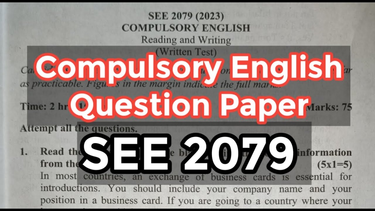 VERY IMPORTANT PAPER: SEE 2079 Compulsory English Question Papers ...