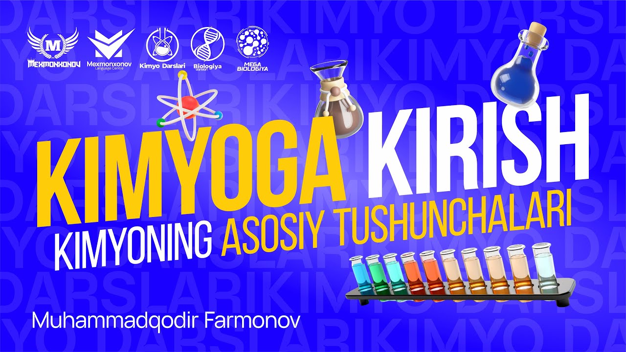 Kimyo faniga kirish va kimyoning asosiy tushuncha va qonunlari - YouTube