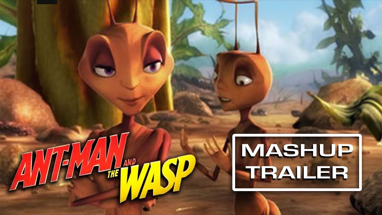 Ant Man and The Wasp | Antz - [Mashup] Trailer - YouTube
